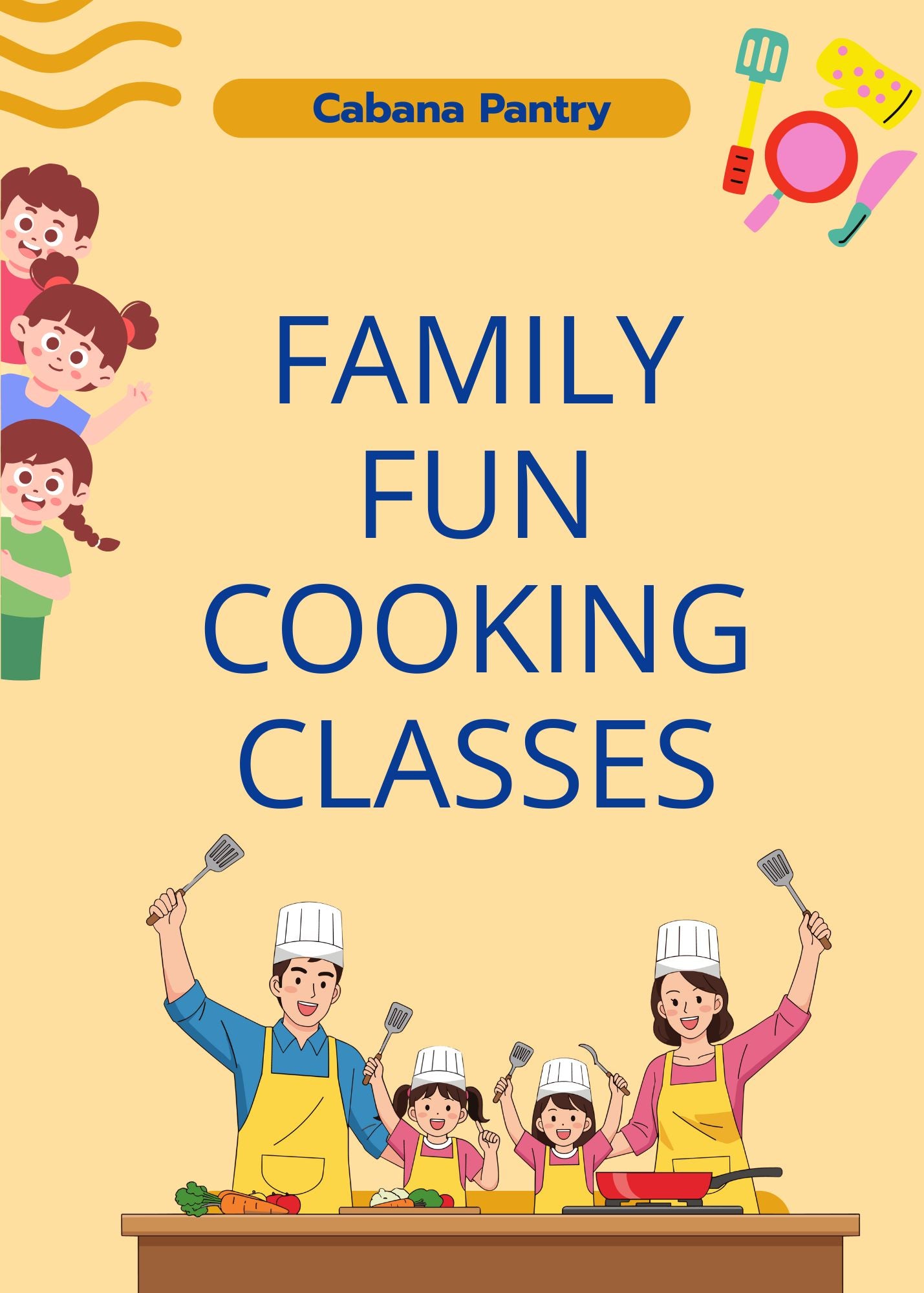 FAMILY FUN COOKING CLASSES – Cabana Pantry